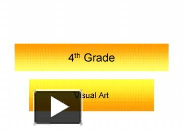 PPT – 4th Grade PowerPoint presentation | free to view - id: 1068e4-Mjc4M