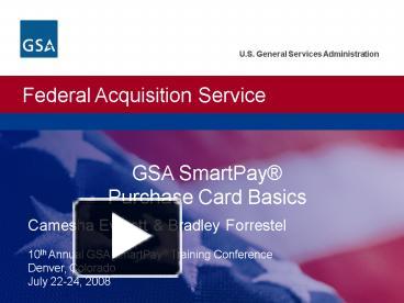 GSA SmartPay Purchase Card Basics presentation | free to view