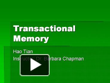 Transactional Memory presentation | free to view