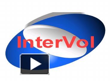 PPT – INTRODUCTION TO INTERVOL PowerPoint presentation | free to view ...