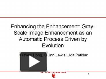 Enhancing the Enhancement: GrayScale Image Enhancement as an Automatic ...