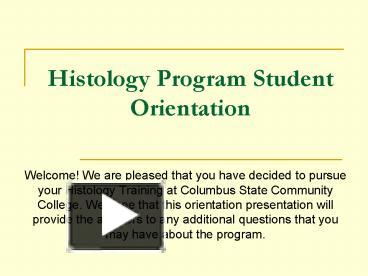 PPT – Histology Program Student Orientation PowerPoint presentation ...