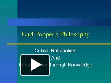 Karl Poppers Philosophy presentation | free to view