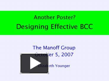 PPT – Another Poster? Designing Effective BCC PowerPoint presentation ...