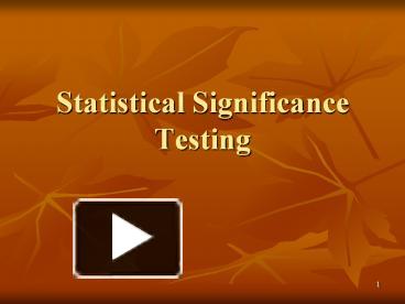 Statistical Significance Testing presentation | free to download