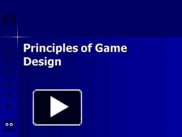 PPT – Principles of Game Design PowerPoint presentation | free to view ...