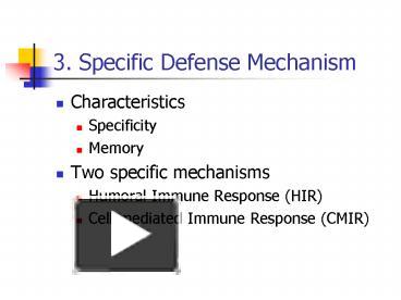 PPT – 3' Specific Defense Mechanism PowerPoint presentation | free to ...