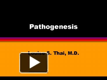PPT – Pathogenesis PowerPoint presentation | free to view - id: 107b5c ...