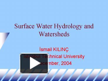 PPT – Surface Water Hydrology and Watersheds PowerPoint presentation ...