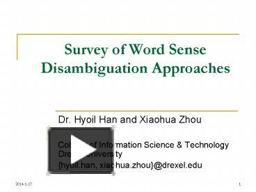 Survey of Word Sense Disambiguation Approaches presentation | free to view