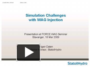 Simulation Challenges with WAG Injection presentation | free to view