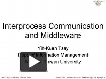 Interprocess Communication and Middleware presentation | free to view