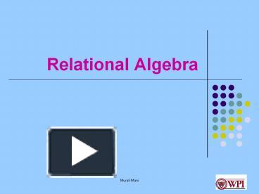 Relational Algebra presentation | free to download