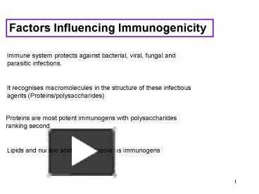 Factors Influencing Immunogenicity presentation | free to view