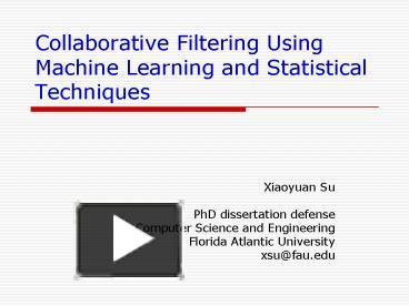 Collaborative Filtering Using Machine Learning and Statistical ...