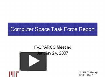 Computer Space Task Force Report presentation | free to view