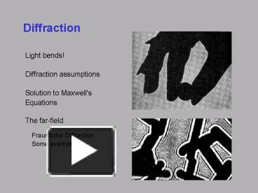 PPT – Diffraction PowerPoint presentation | free to view - id: 1093cc-ZDc1Z