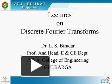 PPT – Lectures on Discrete Fourier Transforms PowerPoint presentation ...