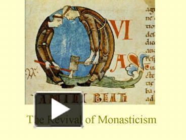 PPT – The Revival of Monasticism PowerPoint presentation | free to view ...