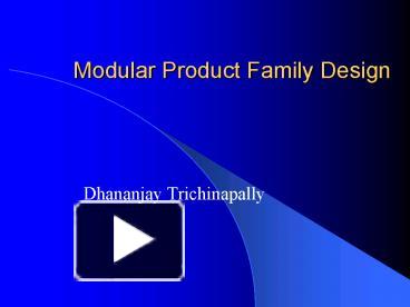 PPT – Modular Product Family Design PowerPoint presentation | free to ...
