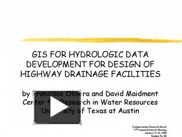 PPT – GIS FOR HYDROLOGIC DATA DEVELOPMENT FOR DESIGN OF HIGHWAY ...