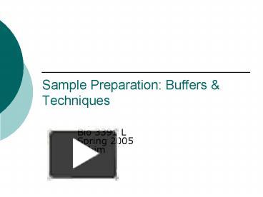 Sample Preparation: Buffers presentation | free to view