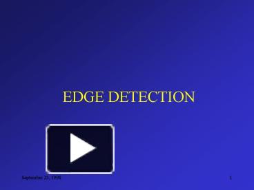 EDGE DETECTION presentation | free to download