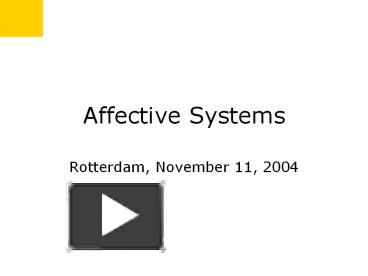 PPT – Affective%20Systems PowerPoint presentation | free to download ...