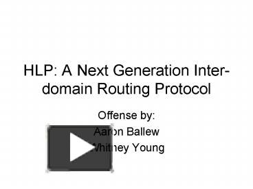 PPT – HLP: A Next Generation Interdomain Routing Protocol PowerPoint ...