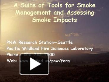 PPT – A Suite of Tools for Smoke Management and Assessing Smoke Impacts ...