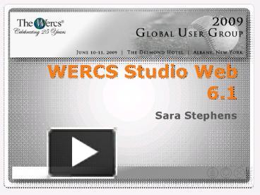 WERCS Studio Web 6'1 presentation | free to view