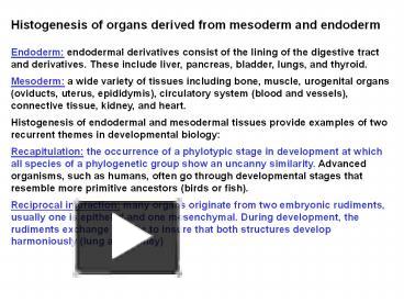 Histogenesis of organs derived from mesoderm and endoderm presentation ...