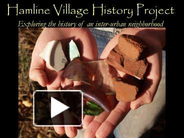 PPT – Hamline Village History Project PowerPoint presentation | free to ...