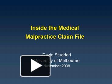 PPT – Inside the Medical Malpractice Claim File PowerPoint presentation ...