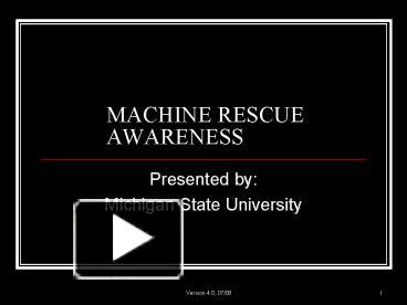 MACHINE RESCUE AWARENESS presentation | free to view