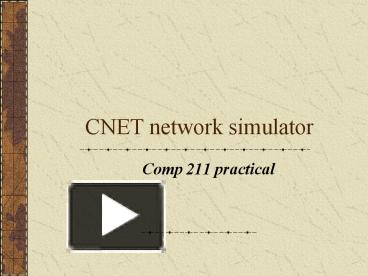 CNET network simulator presentation | free to view