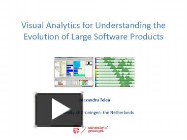 PPT – Visual Analytics for Understanding the Evolution of Large ...