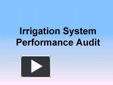 Irrigation System Performance Audit presentation | free to view
