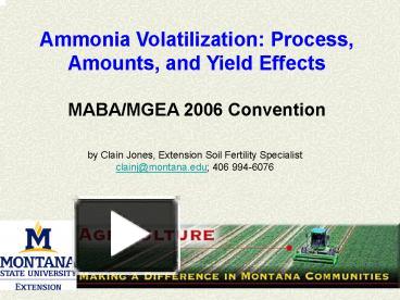 PPT – Ammonia Volatilization: Process, Amounts, and Yield Effects ...
