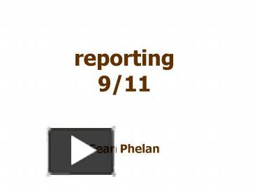 reporting 911 presentation | free to view