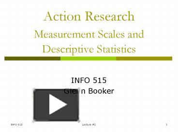 PPT – Action Research Measurement Scales and Descriptive Statistics ...
