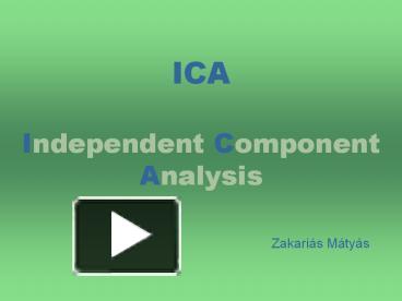 ICA Independent Component Analysis presentation | free to download