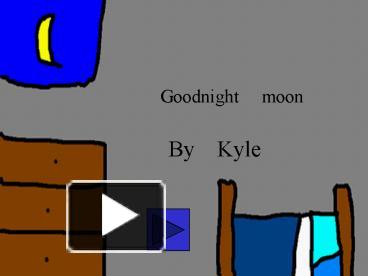 Goodnight moon presentation | free to view