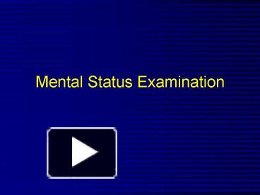 PPT – Mental Status Examination PowerPoint presentation | free to view ...