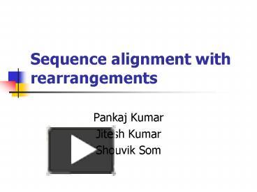 PPT – Sequence alignment with rearrangements PowerPoint presentation ...