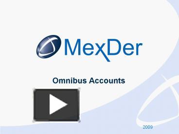 Omnibus Accounts presentation | free to view
