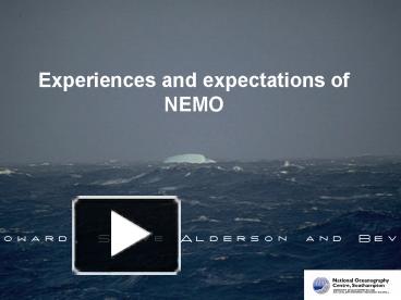 Experiences and expectations of NEMO presentation | free to view