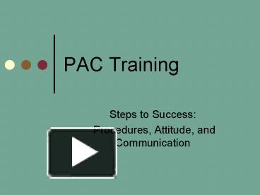 PAC Training presentation | free to view