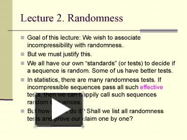 PPT – Lecture 2. Randomness PowerPoint presentation | free to download ...
