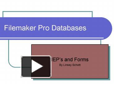 Filemaker Pro Databases presentation | free to view